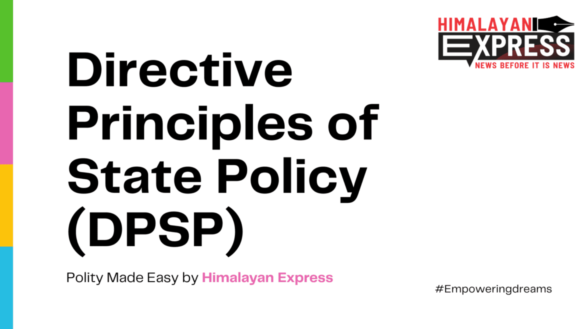 Directive Principles of State Policy (DPSP) in the Indian Constitution ...